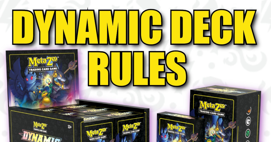 Dynamic Deck Rules | MetaZoo™ Collectible Card Game | metazootcg.com